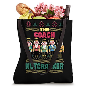 The Coach Nutcracker Funny Christmas Coach Tote Bag