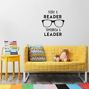 Vinyl Wall Art Decal - Today A Reader, Tomorrow A Leader - 25" x 22" - Trendy Motivational Optimistic Glasses Design Quote Sticker for Books Lovers Library Classroom Playroom Kids Room Decor (Black)
