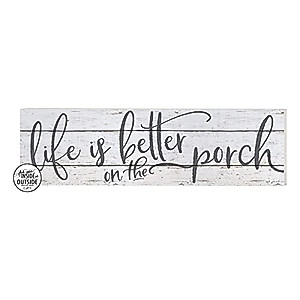 Kindred Hearts Indoor/Outdoor Sign, Life is Better on Porch, White Background, 35" x 10", Multi