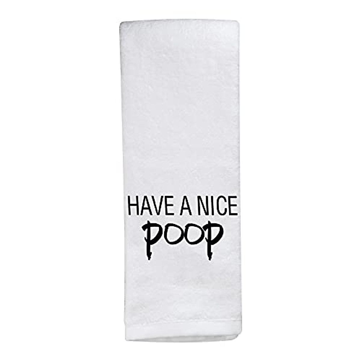 Have a Nice Poop Funny Bathroom Hand Towel Hand Towel Guest Bathroom Housewarming Gift (Have a Nice Poop T)