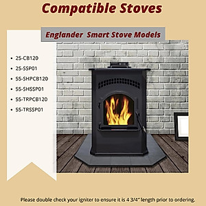 Englander Smart Stove Igniter Replacement with Bracket AC-CHSS VP00424 for 25-CB120 25-SSP01 55-SHPCB120 55-SHSSP01 55-TRPCB120 55-TRSSP01
