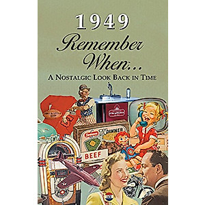 1949 REMEMBER WHEN CELEBRATION KardLet: Birthdays, Anniversaries, Reunions, Homecomings, Client & Corporate Gifts