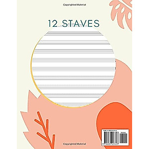 Blank Piano Sheet Music Notebook: Piano Manuscript Paper For Beginners And Intermediate, Piano Writing Notebook With 120 Pages 6 Staves Per Page, Full ... [Perfect Gift For Pianists & Piano Teachers]