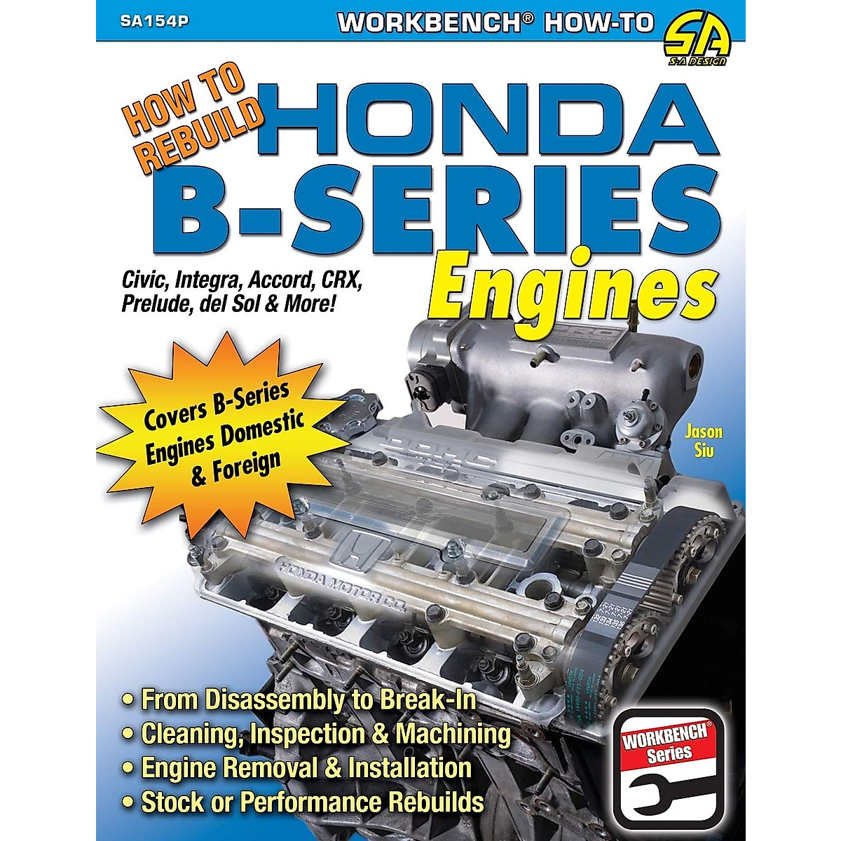 How to Rebuild Honda B-Series Engines