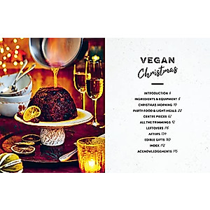 Vegan Christmas: Over 70 Amazing Recipes for the Festive Season