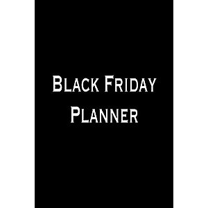 Black Friday Planner: For Planning to Find the Best Deals for your Holiday Shopping Spree