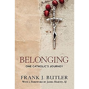 Belonging: One Catholic's Journey