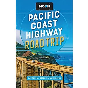 Moon Pacific Coast Highway Road Trip: California, Oregon & Washington (Travel Guide)