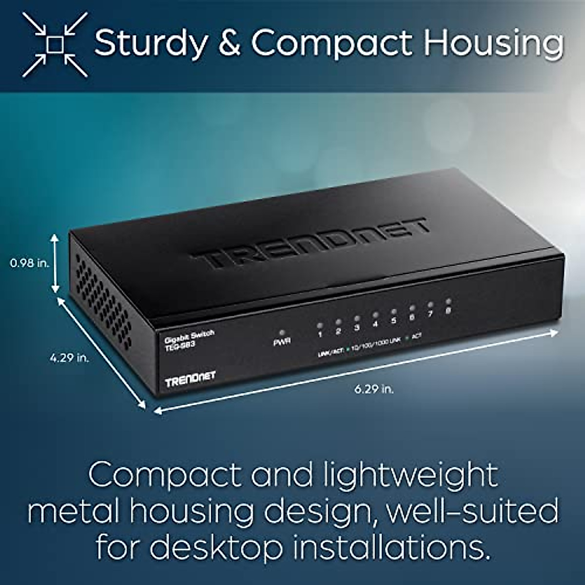 TRENDnet 8-Port Gigabit Desktop Switch, TEG-S83, 8 x Gigabit RJ-45 Ports, Ethernet Splitter, 16Gbps Switching Capacity, Fanless Design, Metal Enclosure, Lifetime Protection, Black