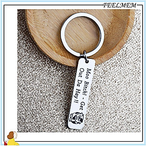 FEELMEM Funny Cow Cow Lover Gift Moo Bitch Get Out Da Hay Keychain Farmer Gift