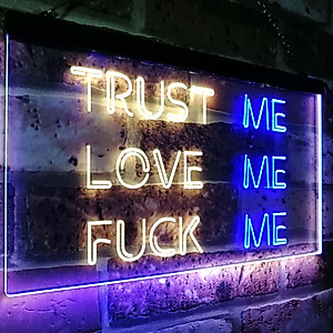 ADVPRO Trust Me Love Me Fuck Me Décor Man Cave Nightclub Garage Dual Color LED Neon Sign Blue & Yellow 24" x 16" st6s64-i3081-by