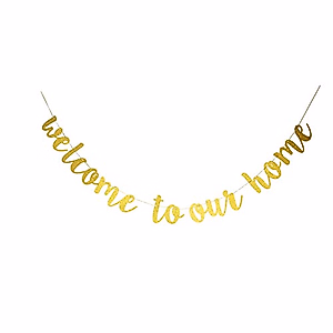 Starsgarden Glitter Gold Welcome to Our Home Banner for Housewarming Patriotic Military Decoration Family Party Supplies Cursive Bunting Photo Booth Props Sign(Gold Welcome Home)