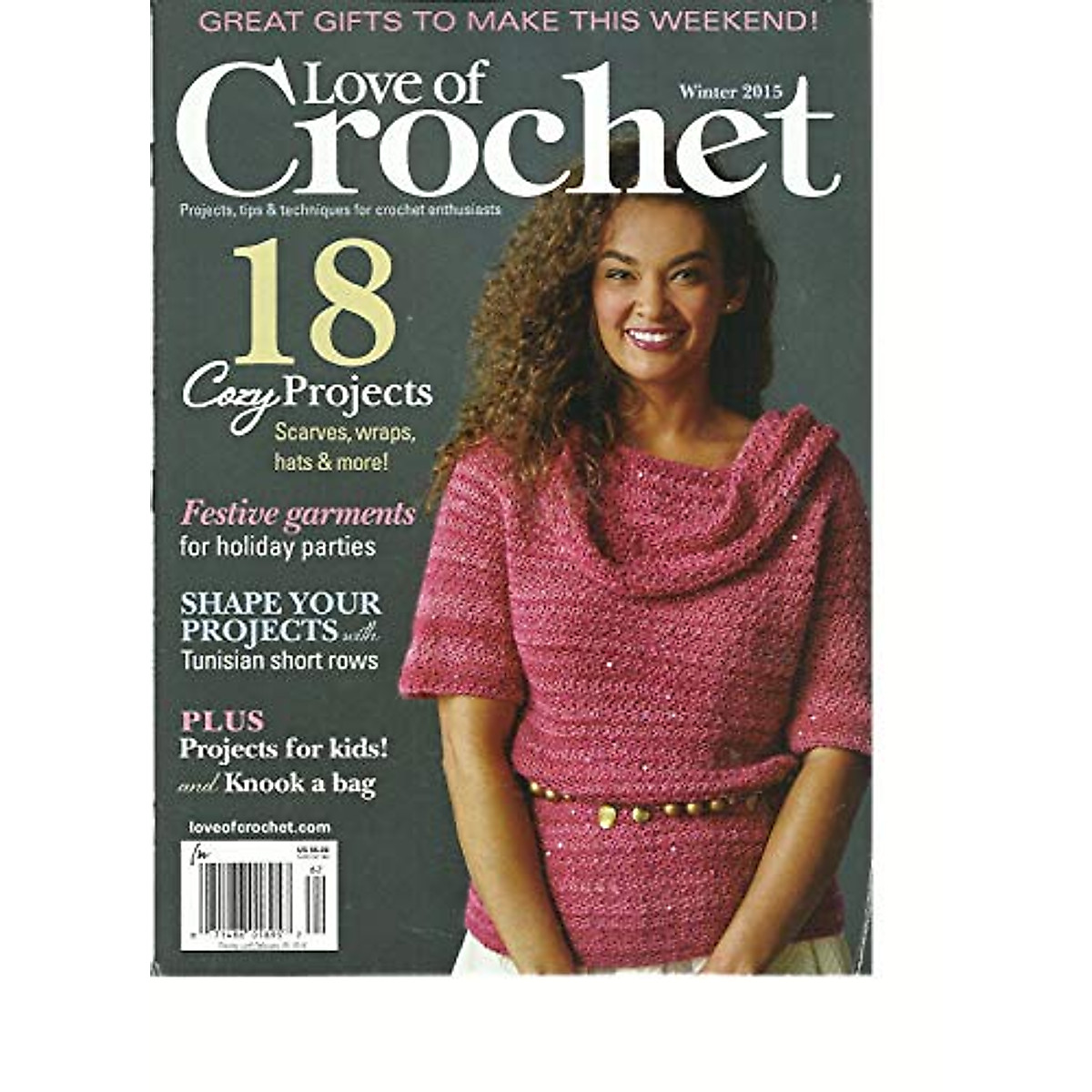 LOVE OF CROCHET, WINTER, 2015 (PROJECTS * TIPS * TECHNIQUES FOR CROCHET ENTHUSIA