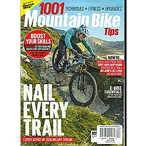 ESSENTIAL CYCLING SERIES, 1001 MOUNTAIN BIKE TIPS, NAIL EVERY TRAIL ISSUE, 2020