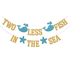 Two Less Fish in the Sea Banner, Nautical Themed Bridal Shower Wedding Bachelorette Engagement Party Decorations Gold Glitter