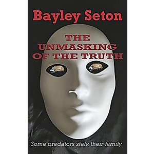 The Unmasking of the Truth