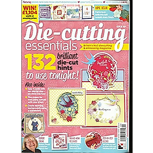 DIE CUTTING ESSENTIALS, 2018 ISSUE # 40 PLEASE NOTE FREE GIFTS NOT INCLUDE.