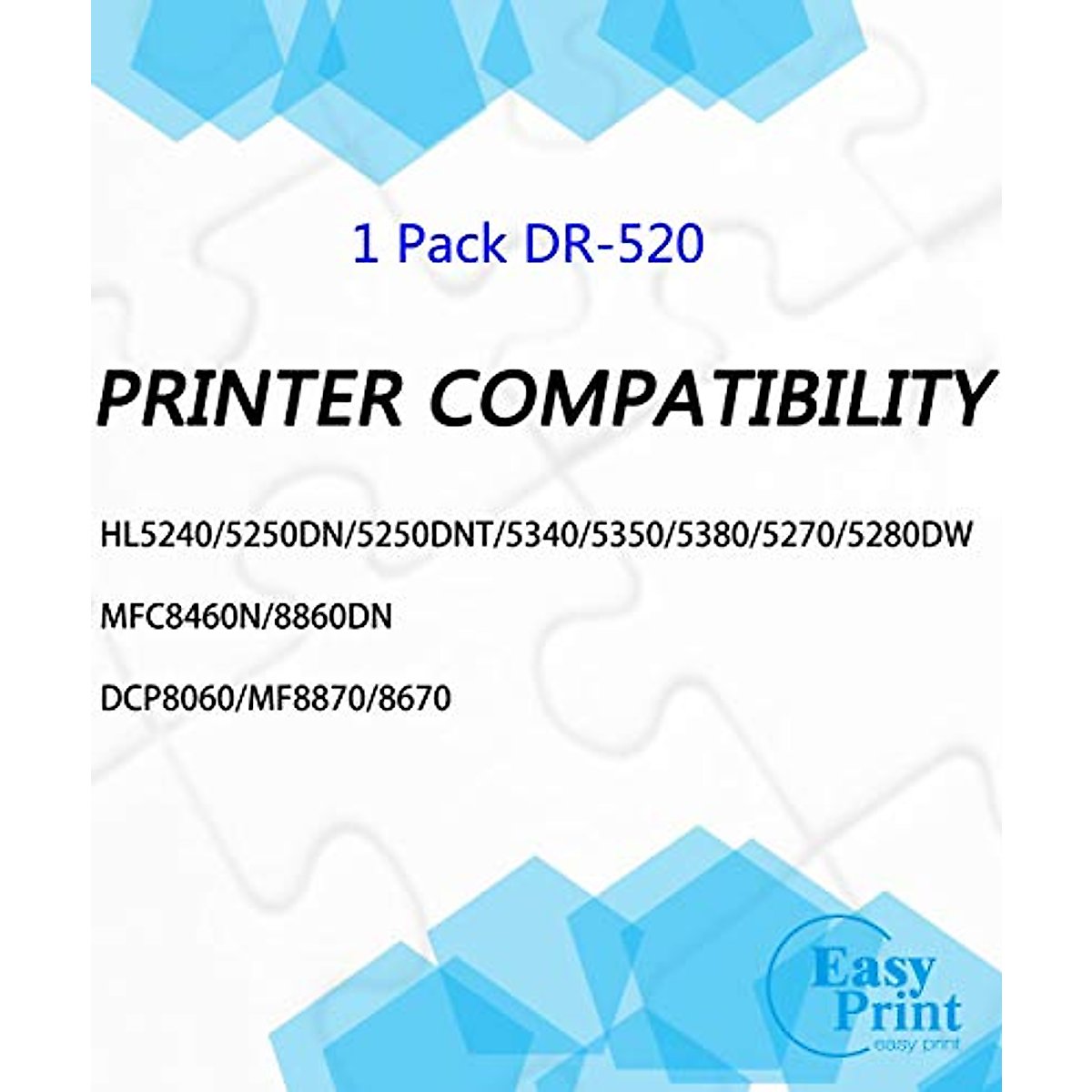 (1-Pack, Drum Unit) Compatible DR-520 DR-620 Imaging Drum Unit High Yield Used for Brother HL-5240 HL-5250DN HL-5340D HL-5370DW MFC-8890DW MFC-8460N DCP-8060 DCP-8065DN Printer, by EasyPrint
