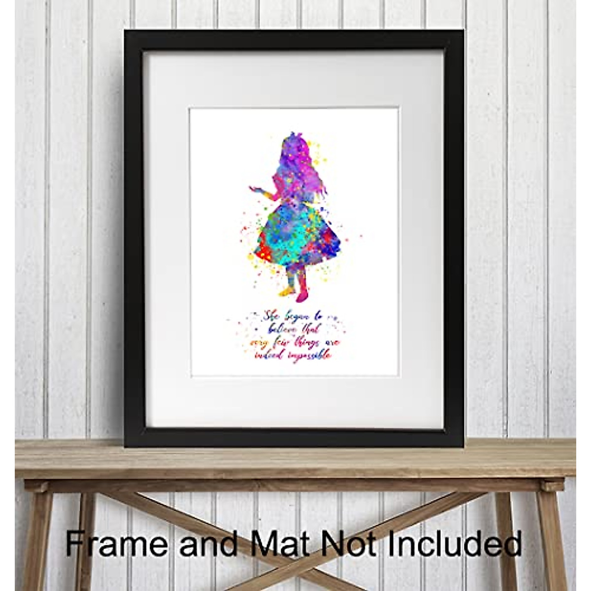 Inspirational Quote - Alice Wonderland Wall Art Print- Great Motivational Gift - Chic Room, Home or Office Decor Poster for Kids or Girls Bedroom - 8x10 Unframed Photo