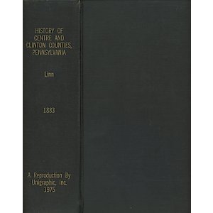 History of Centre and Clinton Counties Pennsylvania