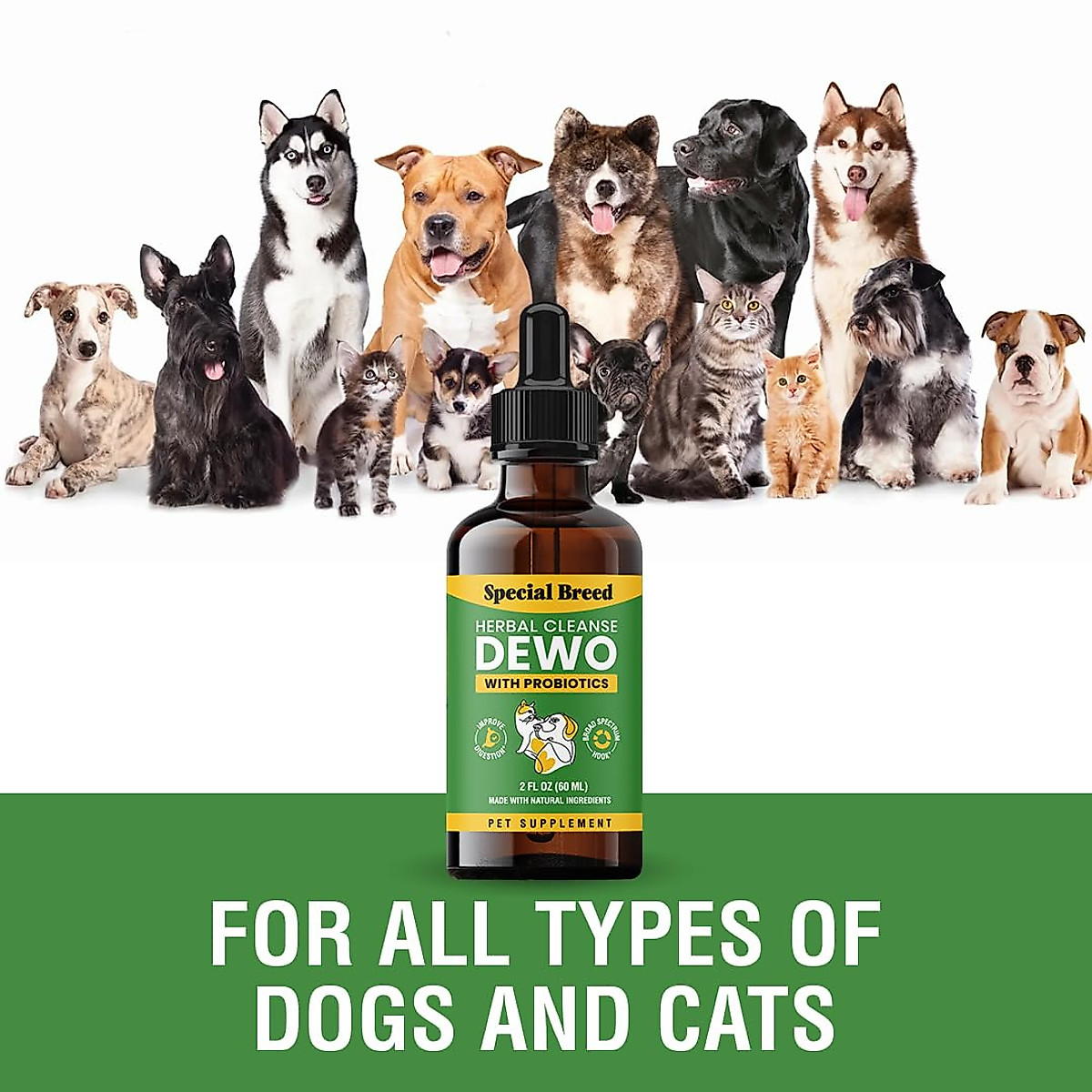 Cats and Dogs Natural Broad Spectrum, with Probiotics, Homeopathic Support and Breeds, Made in The USA, 2oz