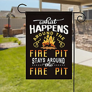 Chengxun Camper Stays Around The Fire Pit Garden Flag Vertical Double Sided, What Happens Around The Fire Pit Holiday Party Yard Outdoor Decoration 12.5*18 inches