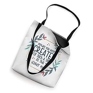 Christian Religious Esther 4 14 Tote Bag