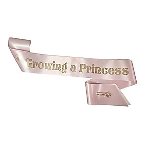 Growing a Princess Baby Shower Sash for Mom Mommy to Be to wear at Sprinkle It's a Girl comes with a Rhinestone Pin