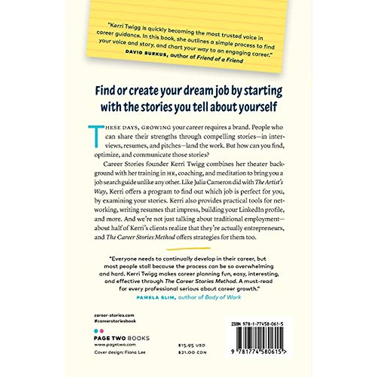 The Career Stories Method: 11 Steps to Find Your Ideal Career—and Discover Your Awesome Self in the Process