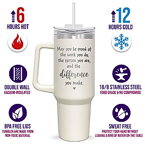 AXIARA Inspirational Gifts For Women - May You Be Proud Insulated 40 oz Tumbler with Straw and Handle - Mothers Day Birthday Christmas Appreciation Thank You Gifts For Women Men Coworkers Friends