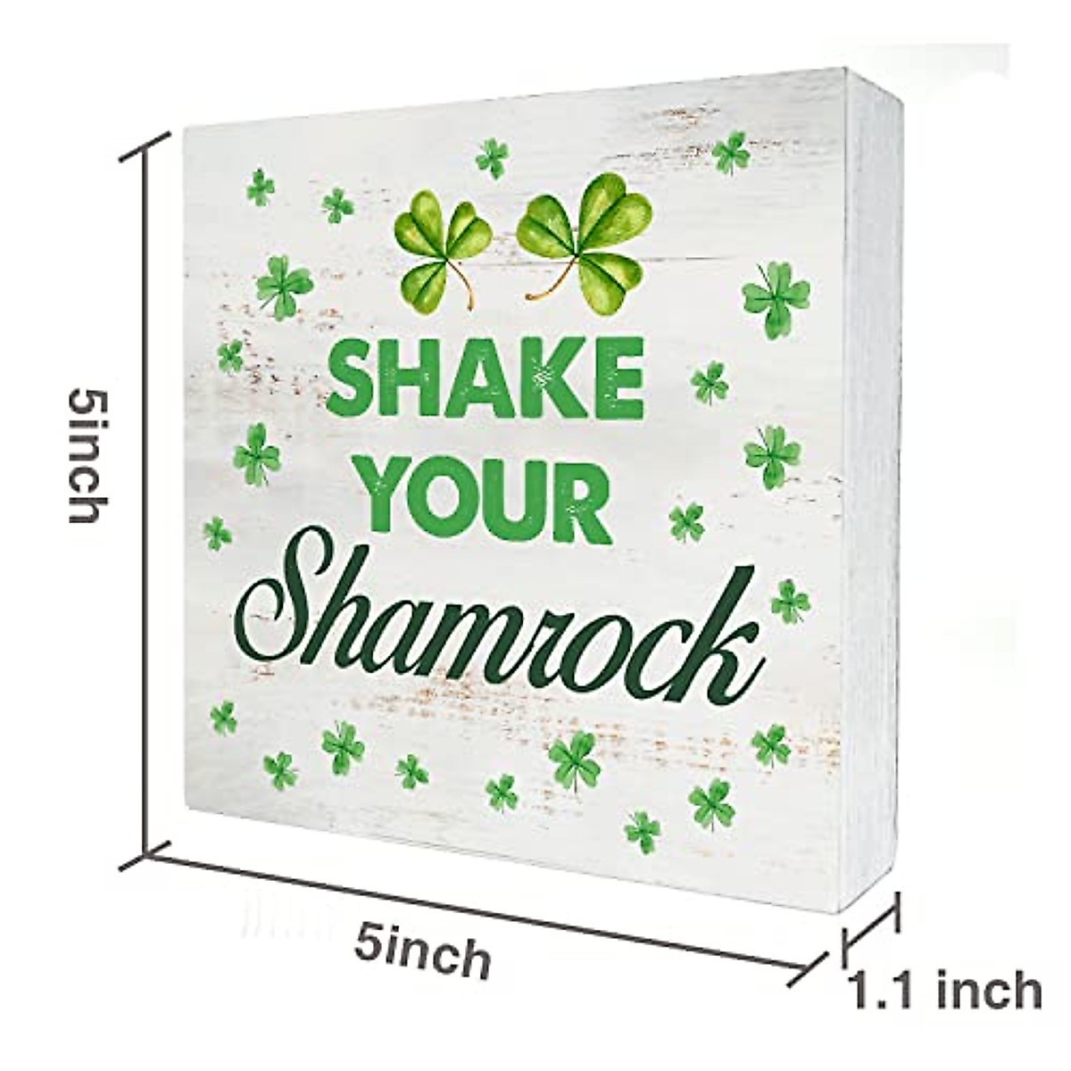 Shake Your Shamrock Wood Box Sign Home Decor Rustic St. Patrick's Day Quote Wooden Box Sign Block Plaque for Wall Tabletop Desk Home Office Decoration 5" x 5"