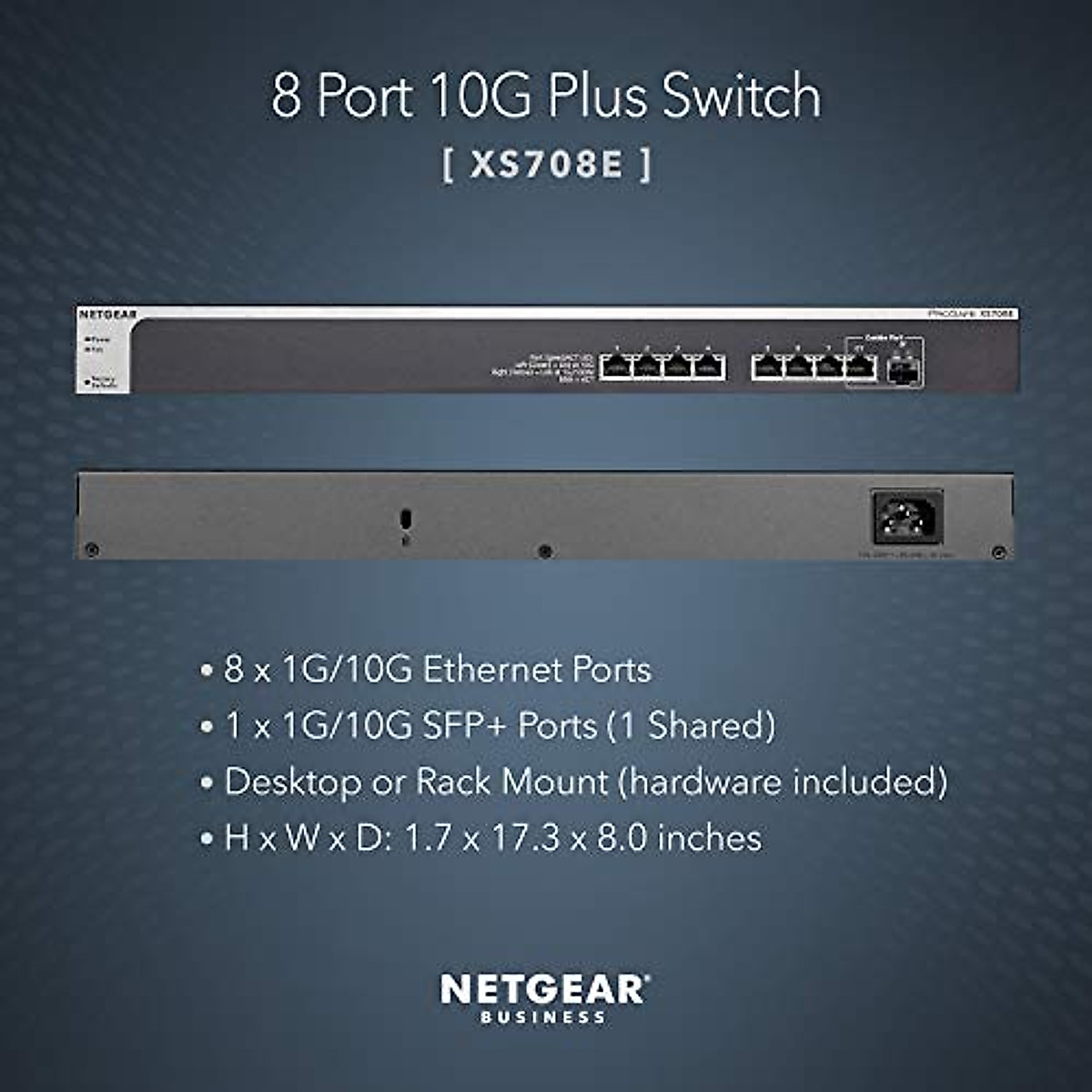 NETGEAR 8-Port Smart Managed Plus Switch, 8x10GBASE-T, 1xSFP+, 10xSFP+, ProSAFE Lifetime Protection (XS708E), Silver