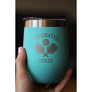 Designated Dinker - Wine Tumbler Glass with Sliding Lid - Stainless Steel Insulated Mug - Funny Pickleball Themed Gifts and Decor - Teal