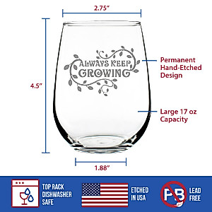 Keep Growing - Stemless Wine Glass - Gardening Themed Gifts and Decor for Gardeners - Large 17 Oz Glass