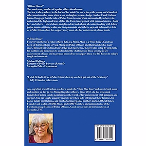 Life as a Police Mom: Guidance and Support for Mothers of Police Officers from Behind the Thin Blue Line