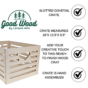Good Wood by Leisure Arts Slotted Dovetail Crate, Wood Crate Classic Finish, Wood crates for Display, Wood crates for Storage, Wooden crates Unfinished, 18" x 12.5" x 9.5"