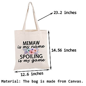 PWHAOO Memaw Grandma Gift Memaw Is My Name Spoiling Is My Game Tote Bag Canvas Best Memaw Ever Shopping Bag (spoiling Memaw Tote)