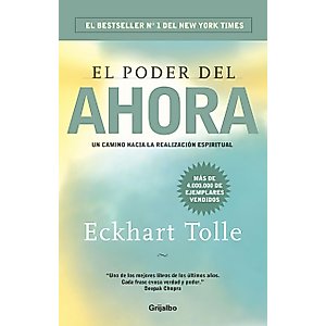 El Poder del Ahora (Spanish Edition) Publisher: New World Library