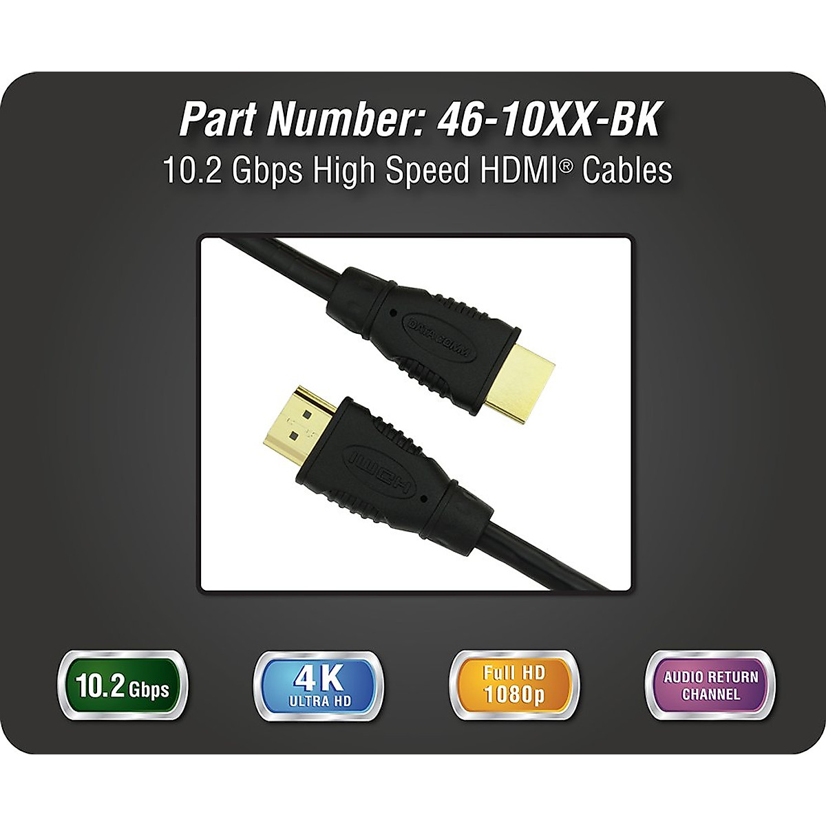 DATA COMM Electronics 46-1009-BK 9-feet 10.2 Gbps High Speed HDMI Cable, 4K, Ultra HD Ready