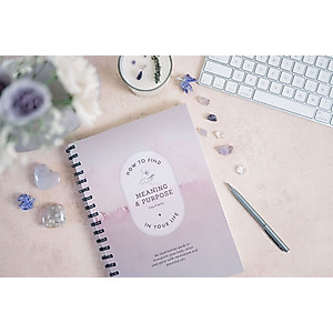 How to Find Meaning and Purpose in Your Life