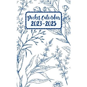 Pocket Calendar 2023-2025 For Purse: 2 Years and Half From July 2023 To December 2025 Mini Monthly Planner | Floral Cover | Appointment Calendar Purse ... , Birthdays | Contact List | Password Keeper