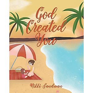 God Created You