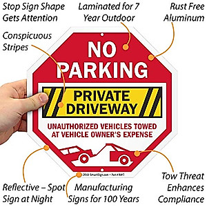 SmartSign No Parking Private Driveway Sign, Unauthorized Vehicles Towed at Vehicle Owner's Expense Sign | 10" Octagon EG Reflective Aluminum, Laminated for Extra Protection, Pre-Punched Holes