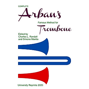 Jean Baptiste Arban's Famous Method for Trombone