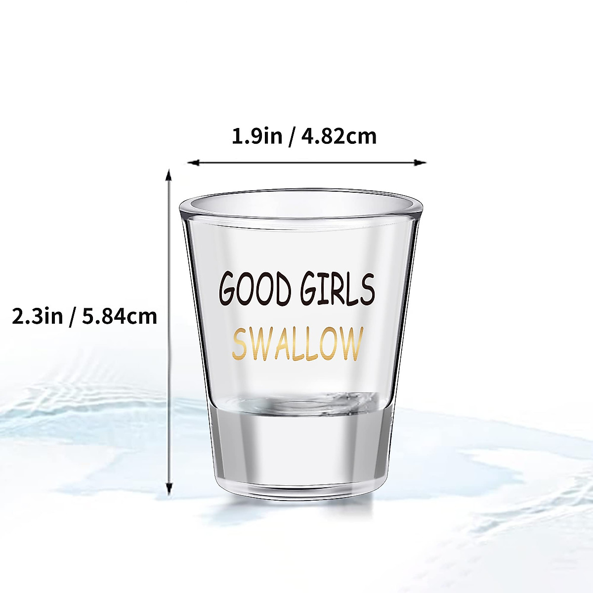 Good Girls Swallow Shot Glasses, Funny Shot Glass Perfect For Bachelorette & Bachelor Parties, Humorous Gag Gifts for Men Women, Gift Idea for Her
