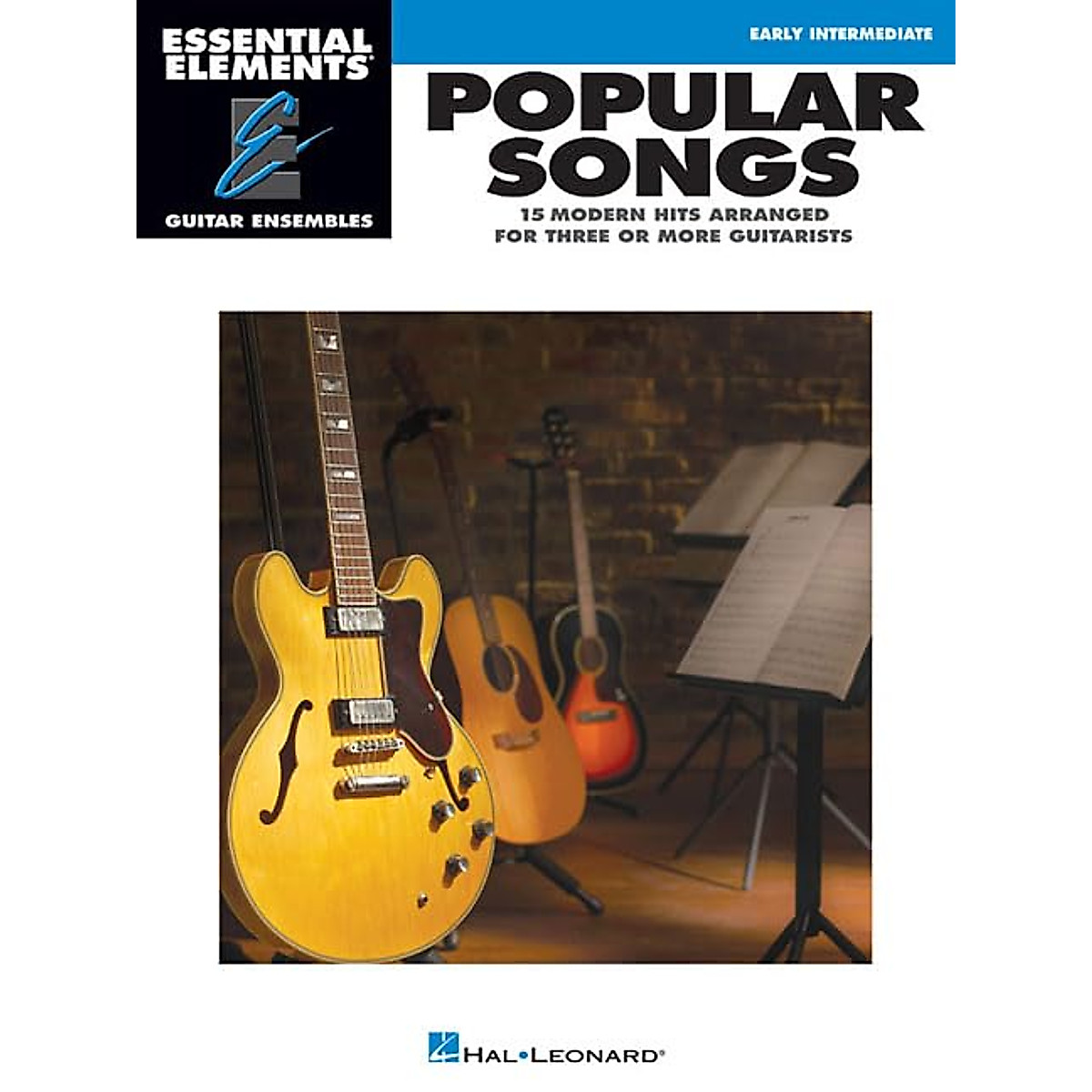 Popular Songs: Essential Elements Guitar Ensembles Early Intermediate