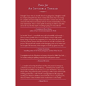 An Invisible Thread: The True Story of an 11-Year-Old Panhandler, a Busy Sales Executive, and an Unlikely Meeting with Destiny