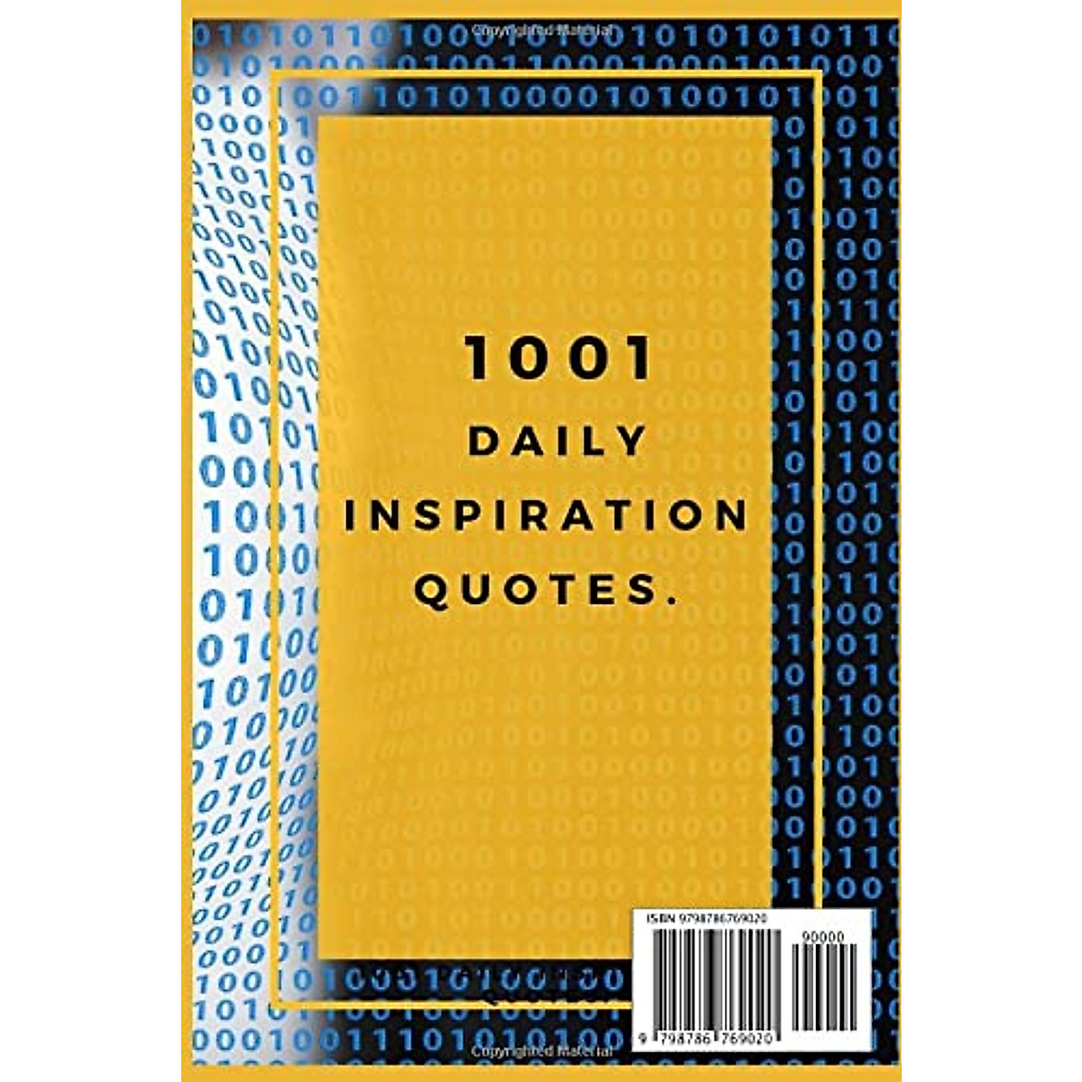 The Treasury of Quotes: A complete collection of quotes for new motivation and energy. 1001 Daily Inspiration Quotes. A perfect gift for everyone!