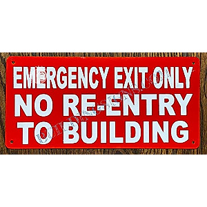 Emergency EXIT ONLY NO RE-Entry to Building Sign (RED, Reflective, Aluminium 6X12,Rust Free)