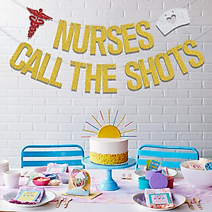 Nurses Call the Shots Banner,Nursing School Survivor Banner,Graduation Party Decorations,Congrats Nurse Grad Sign,Future Nurse Class of 2024/Earned It Party Supplies Gold Silver Red